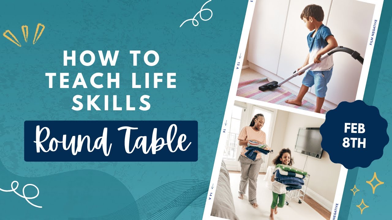 Homeschool Quest Round Table: How To Teach Life Skills - YouTube