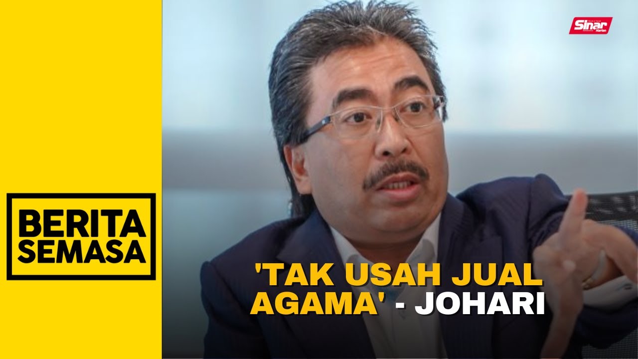 'Jangan terlalu taasub berpolitik' - Johari - YouTube