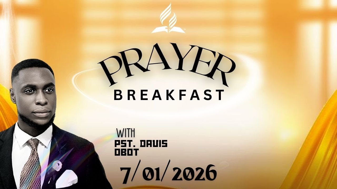 PRAYER BREAKFAST W/ PST. DAVIS OBOT || 7TH JANUARY 2026 - YouTube