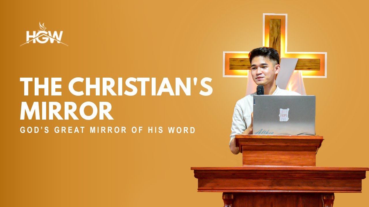 The Christian's Mirror (God's Great Mirror Of His Word) - Brother ...