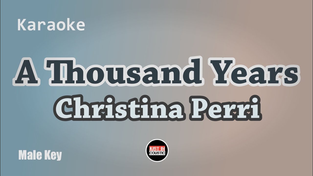 Christina Perri - A Thousand Years (Karaoke) Male Key - YouTube