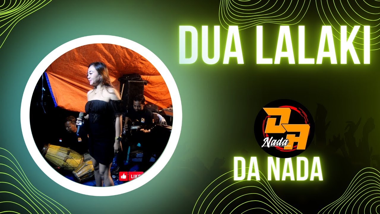 Dua Lalaki - PUJI || DA NADA - YouTube