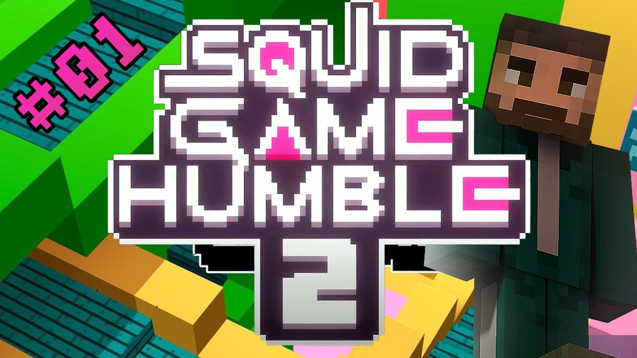 #01 Squid Game Humble 2 - Dias 01 y 02 - YouTube