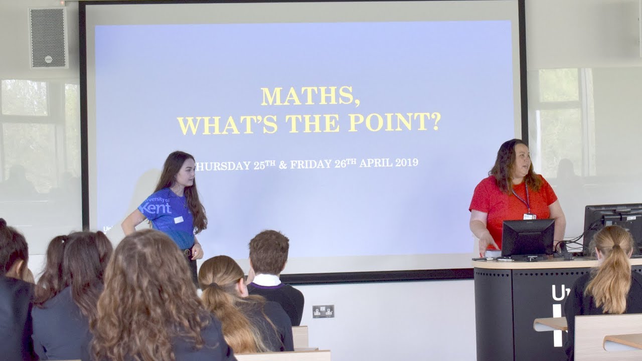 Maths,. What's The Point? Outreach at the University of Kent - YouTube