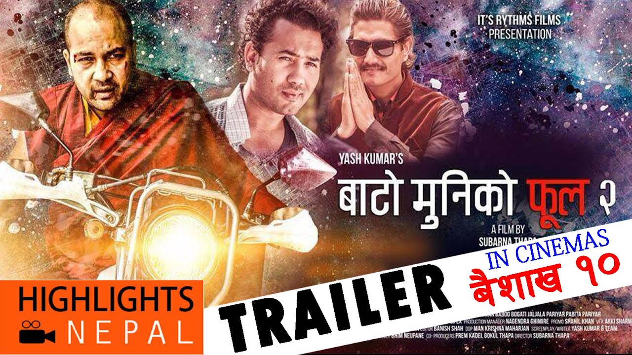 BATO MUNIKO PHOOL 2 Trailer 2016 Ft. Dilip Raymajhi, Yash Kumar, Richa ...