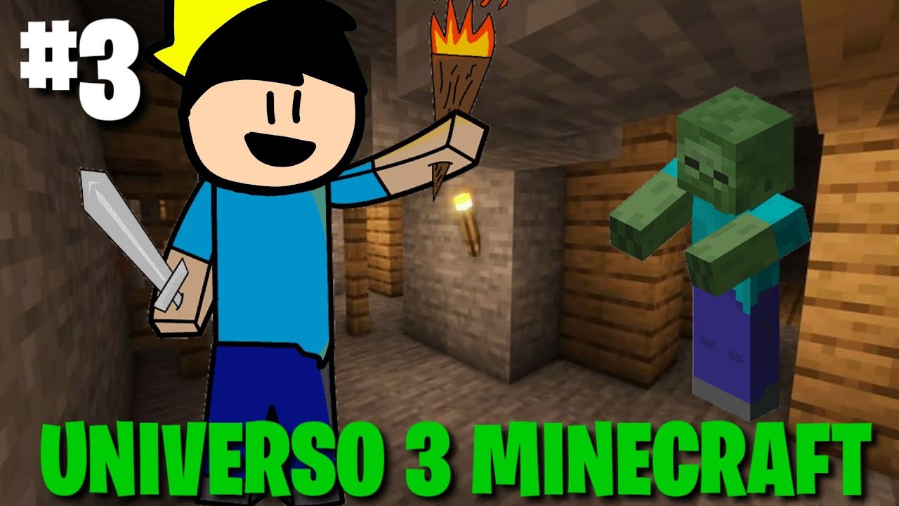 UNIVERSO MINECRAFT 3 #3 Un Día en la Mina #minecraft - YouTube