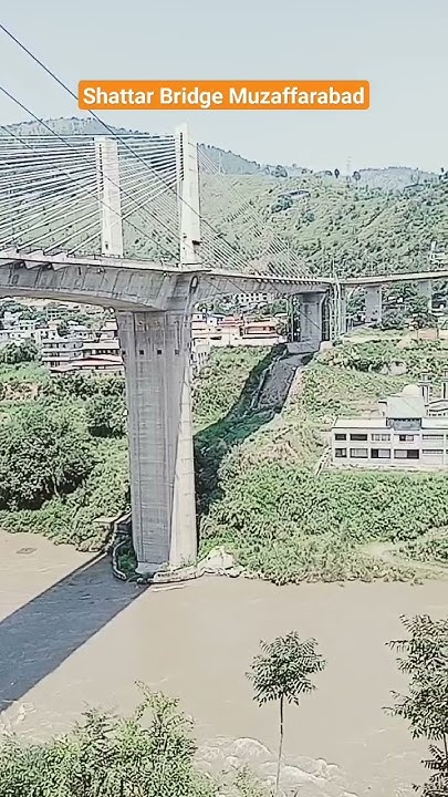 Shattar Bridge Muzaffarabad - YouTube