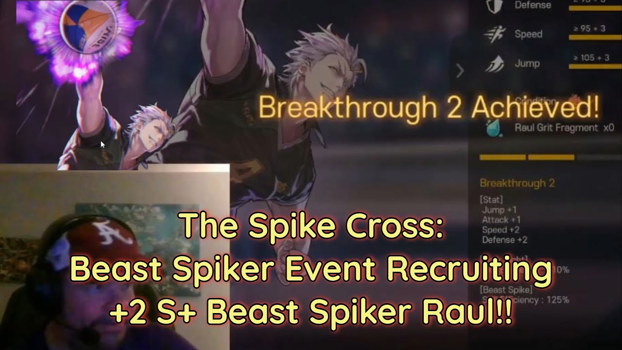 The Spike: Cross: Beast Spiker Event - Random Recruiting of +2 S+ Raul ...