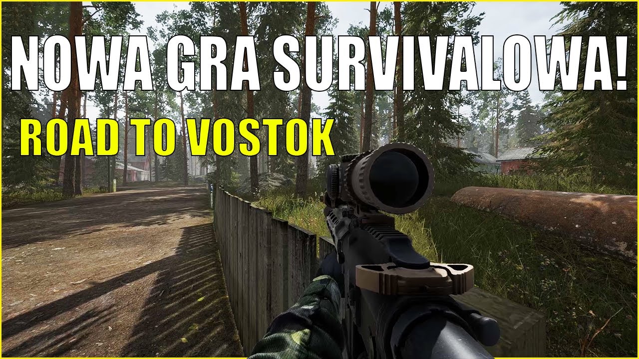 NOWA GRA SURVIVALOWA - ROAD TO VOSTOK - YouTube