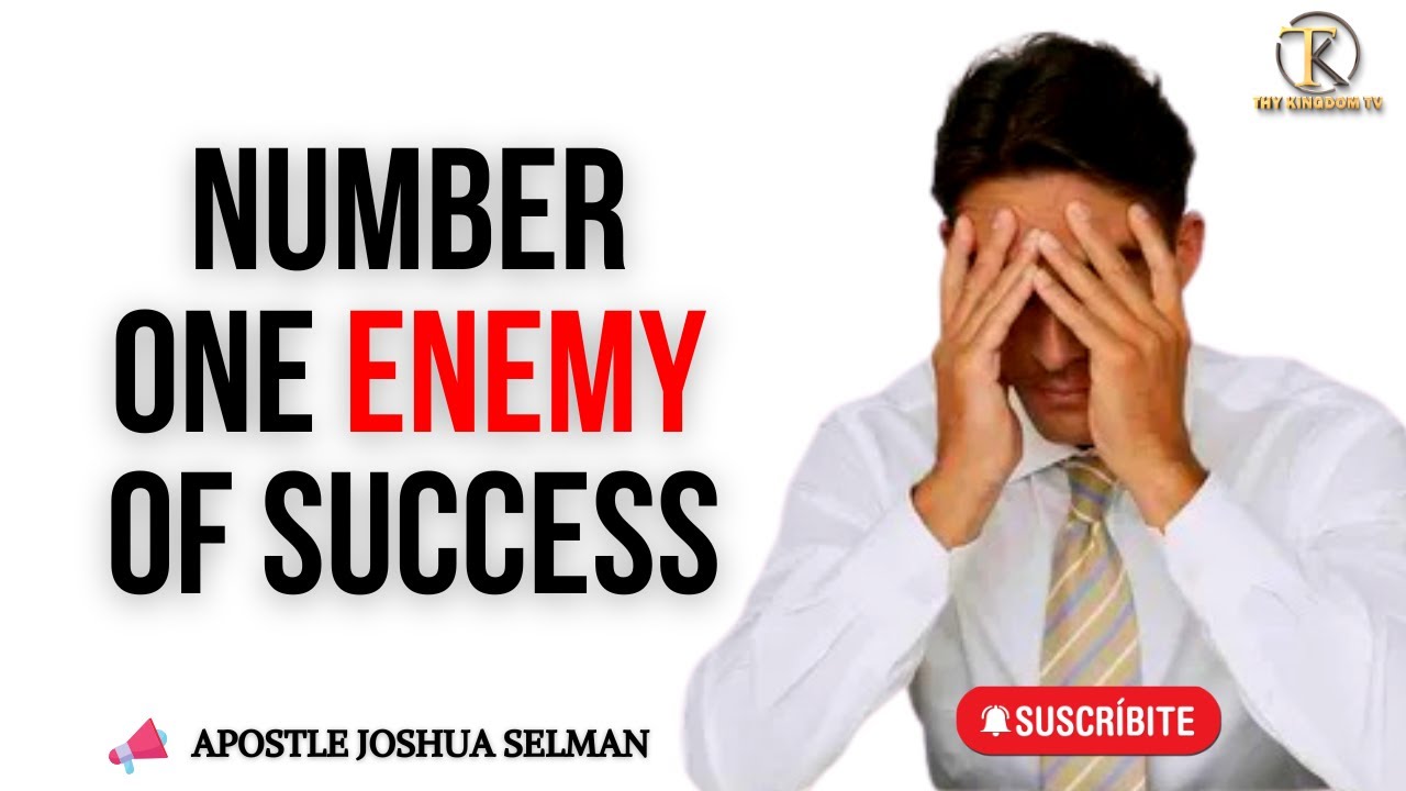 Number One Enemy Of Success || Apostle Joshua Selman - YouTube