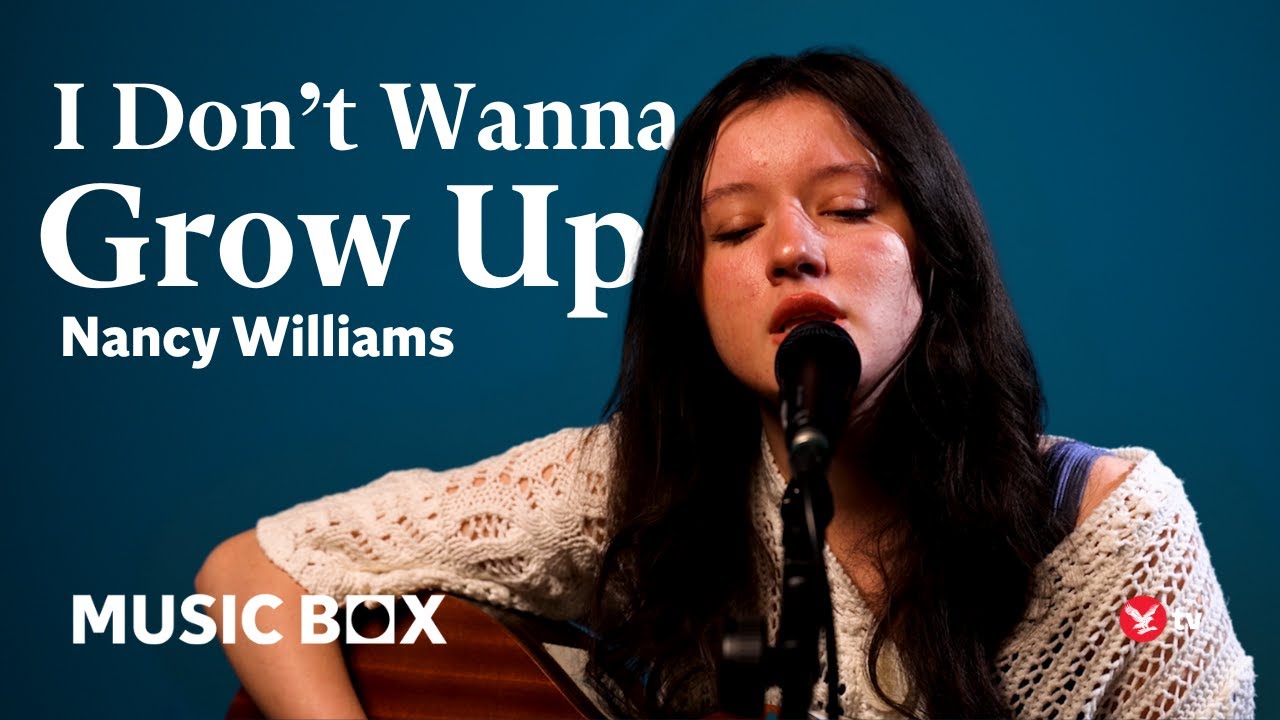 Nancy Williams - I Don't Wanna Grow Up (Acoustic Live) - YouTube