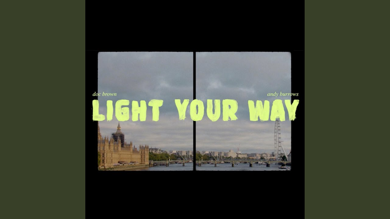 Light Your Way (feat. Andy Burrows) - YouTube