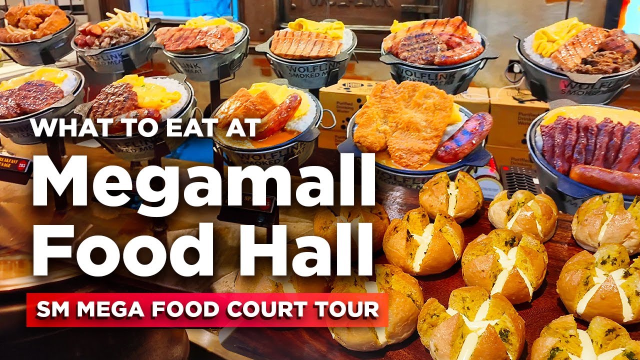 What to Eat at SM MEGAMALL FOOD HALL | See the Complete Food Stalls and ...