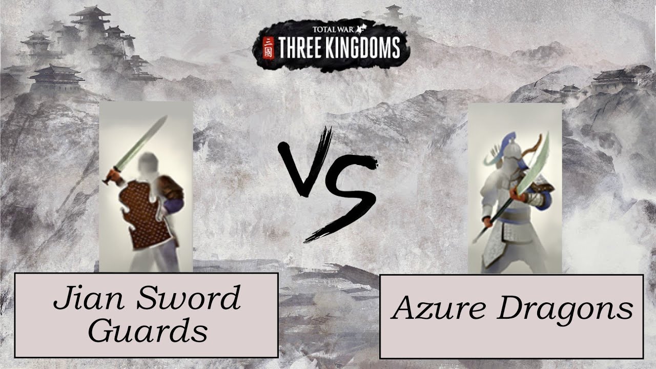 E35: Jian Sword Guards vs Azure Dragons | Total War Three Kingdoms 1 v ...