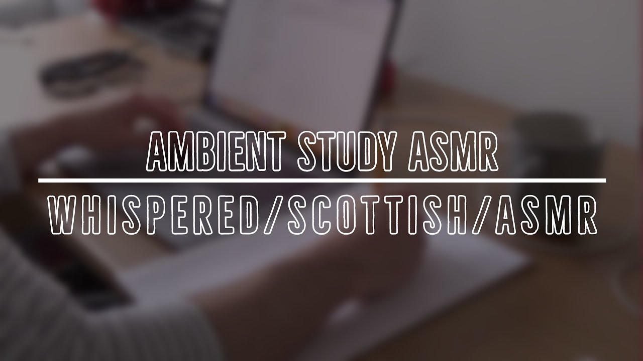 Ambient Study Sounds ASMR - YouTube