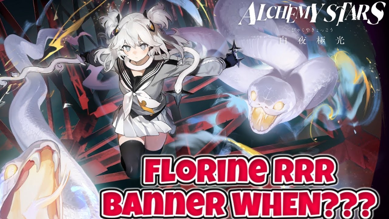 Florine, Novio, Victoria RRR Banner WHEN??? [Alchemy Stars] - YouTube