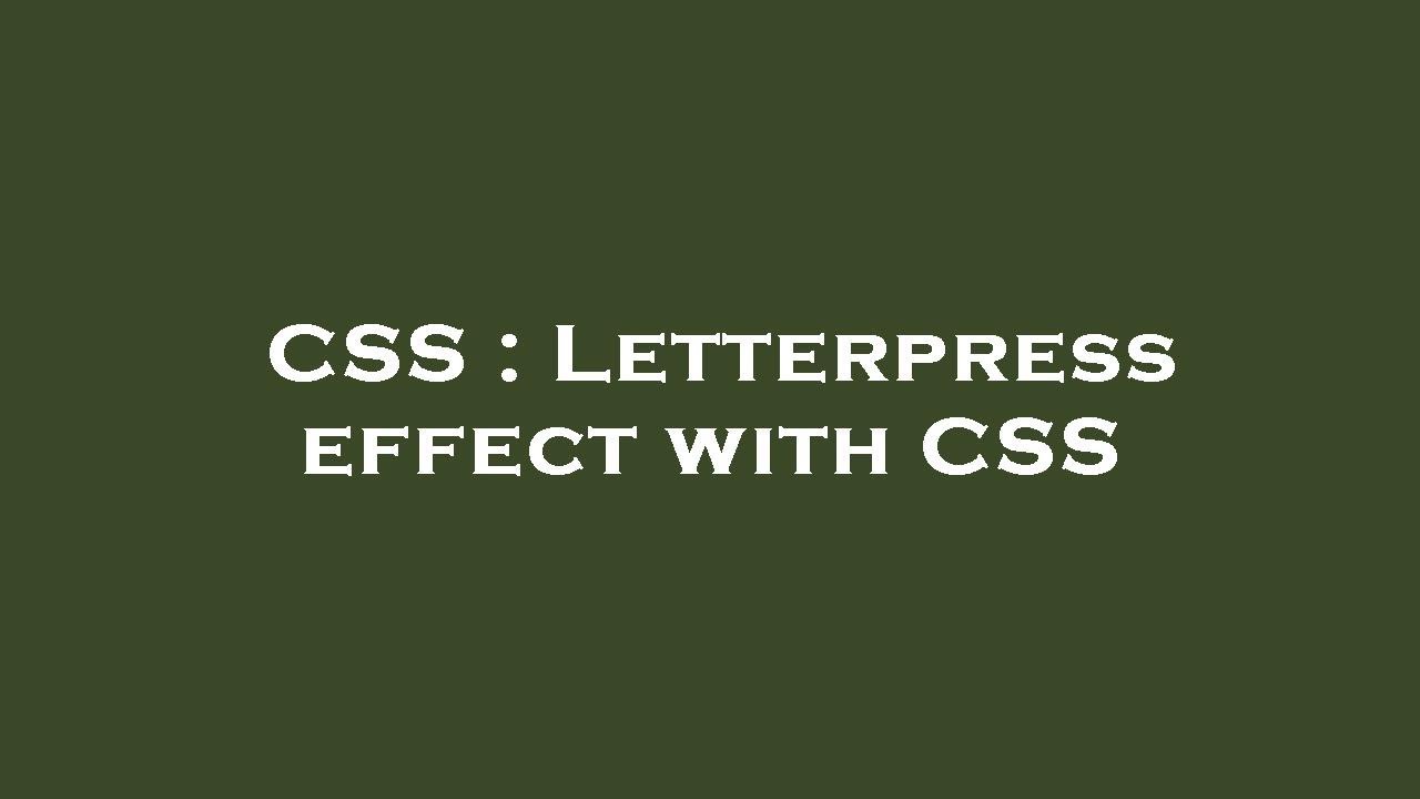 CSS : Letterpress effect with CSS - YouTube