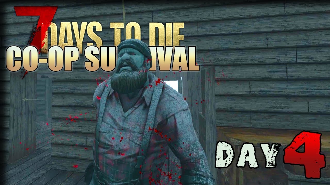 Lumbering Lumberjacks – 7 Days To Die [Co-Op] Gameplay – Let's Play ...