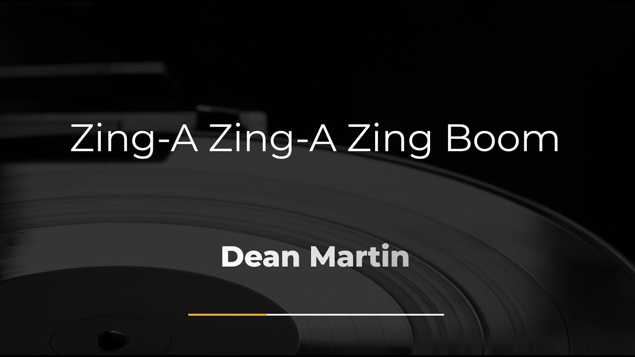 Zing A Zing A Zing Boom - Dean Martin - Karaoke - YouTube