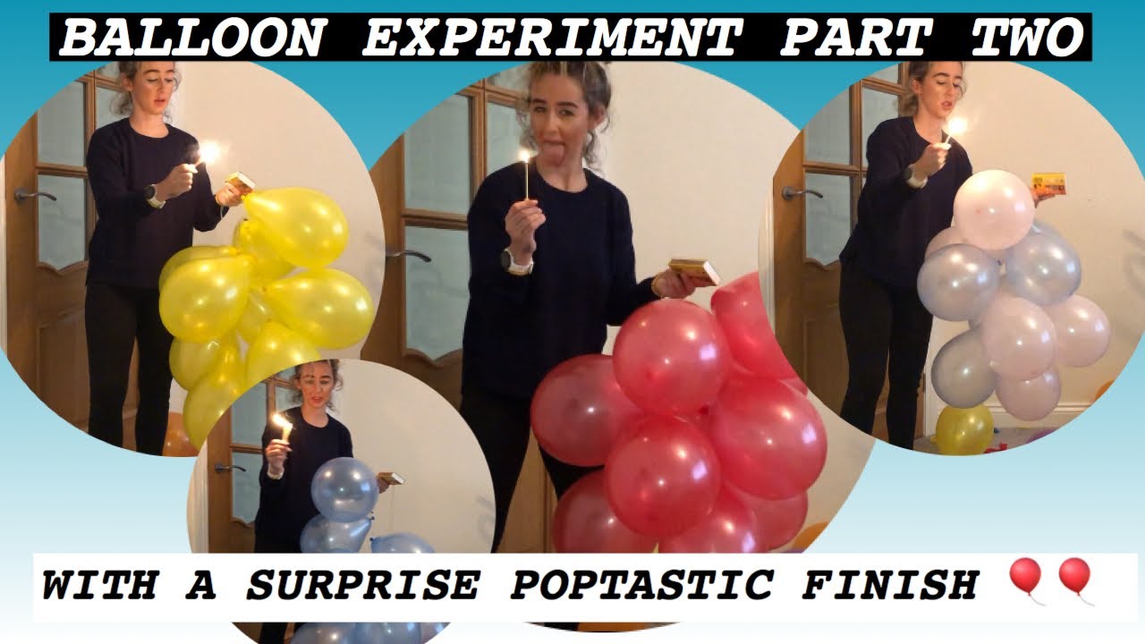 BALLOON POPPING EXPERIMENT PART TWO WITH SURPRISE ENDING - YouTube