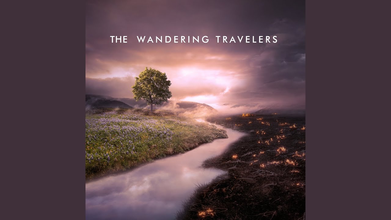 The Wandering Traveler - YouTube