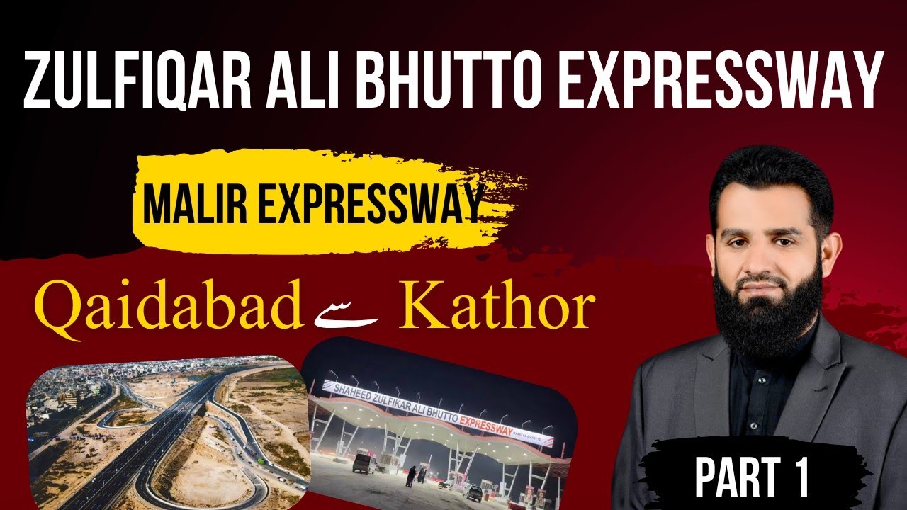 Shahrahe Zulfiqar Ali Bhutto Expressway Kathor سے Qaidabad Malir ...