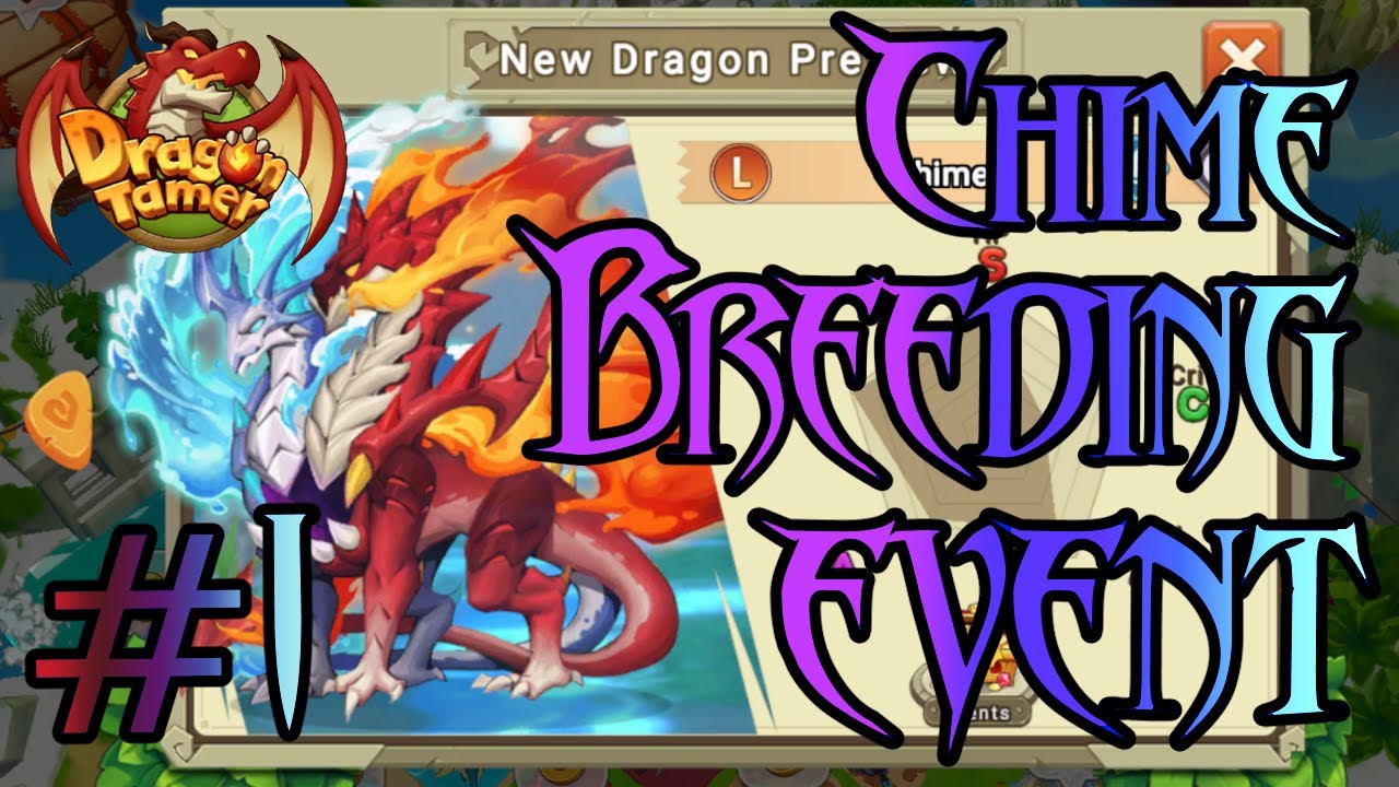 Dragon Tamer (Breeding Event Chime) Part 1 - YouTube