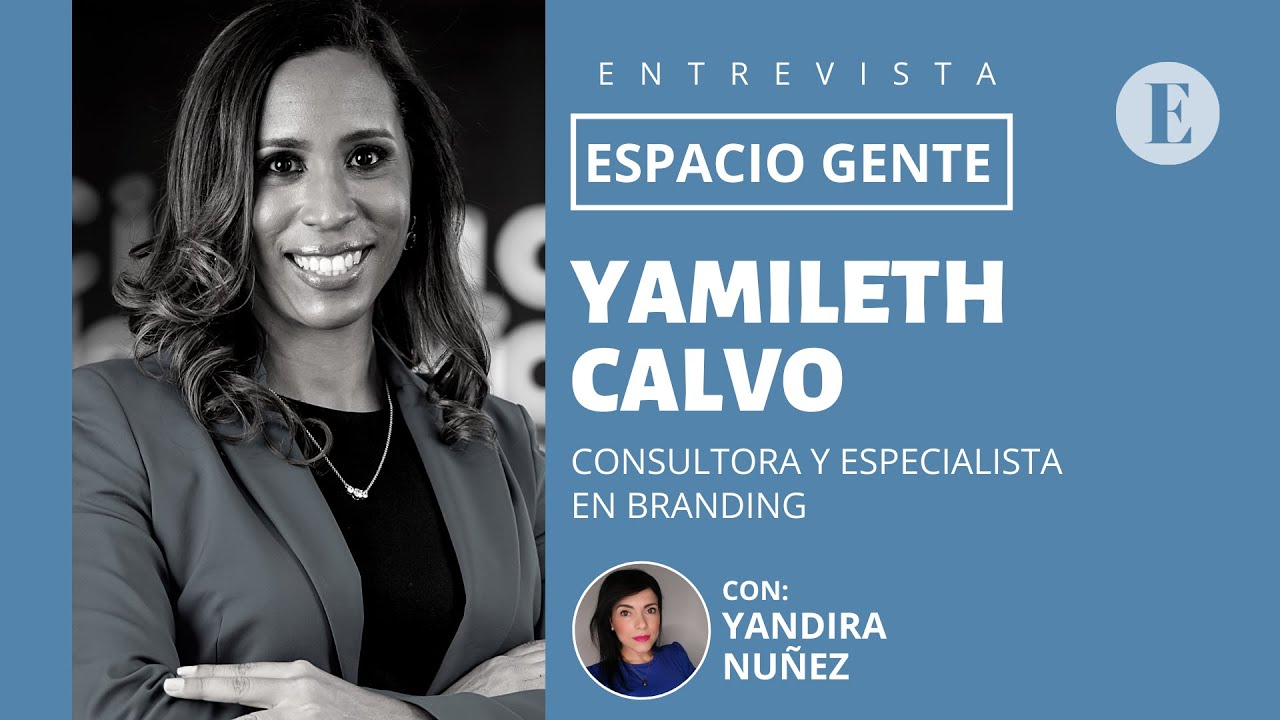 Yamileth Calvo: ‘Una marca poderosa tiene una dirección clara’ - YouTube