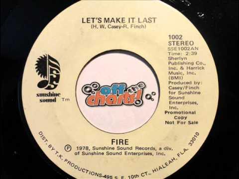 Fire - Let's Make It Last 45 RPM 1978 OffTheCharts365 - YouTube
