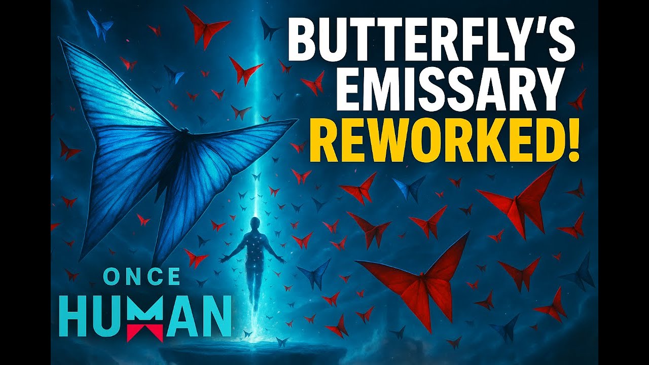 Once Human Deviant Reworks: Butterfly's Emissary (WIP) - YouTube