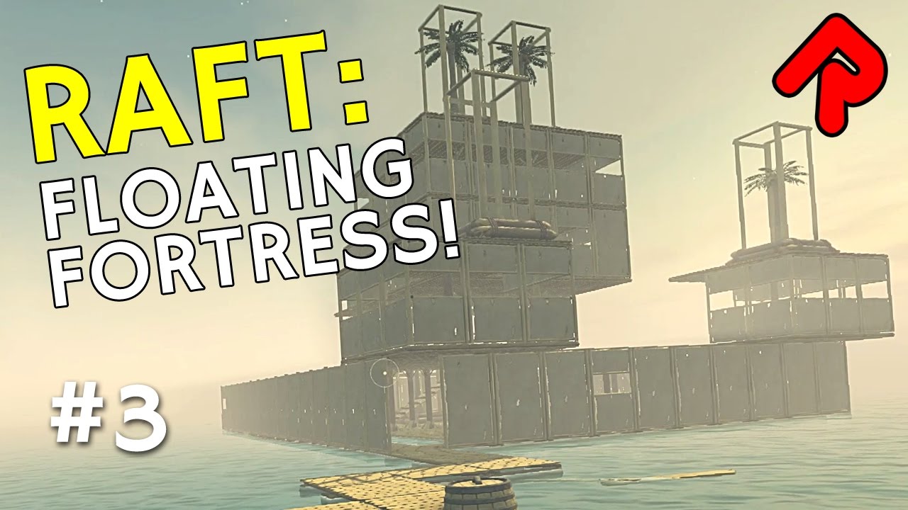 Raft: Battleship Complete! | Let's play Raft Floating Fortress ep 3 ...