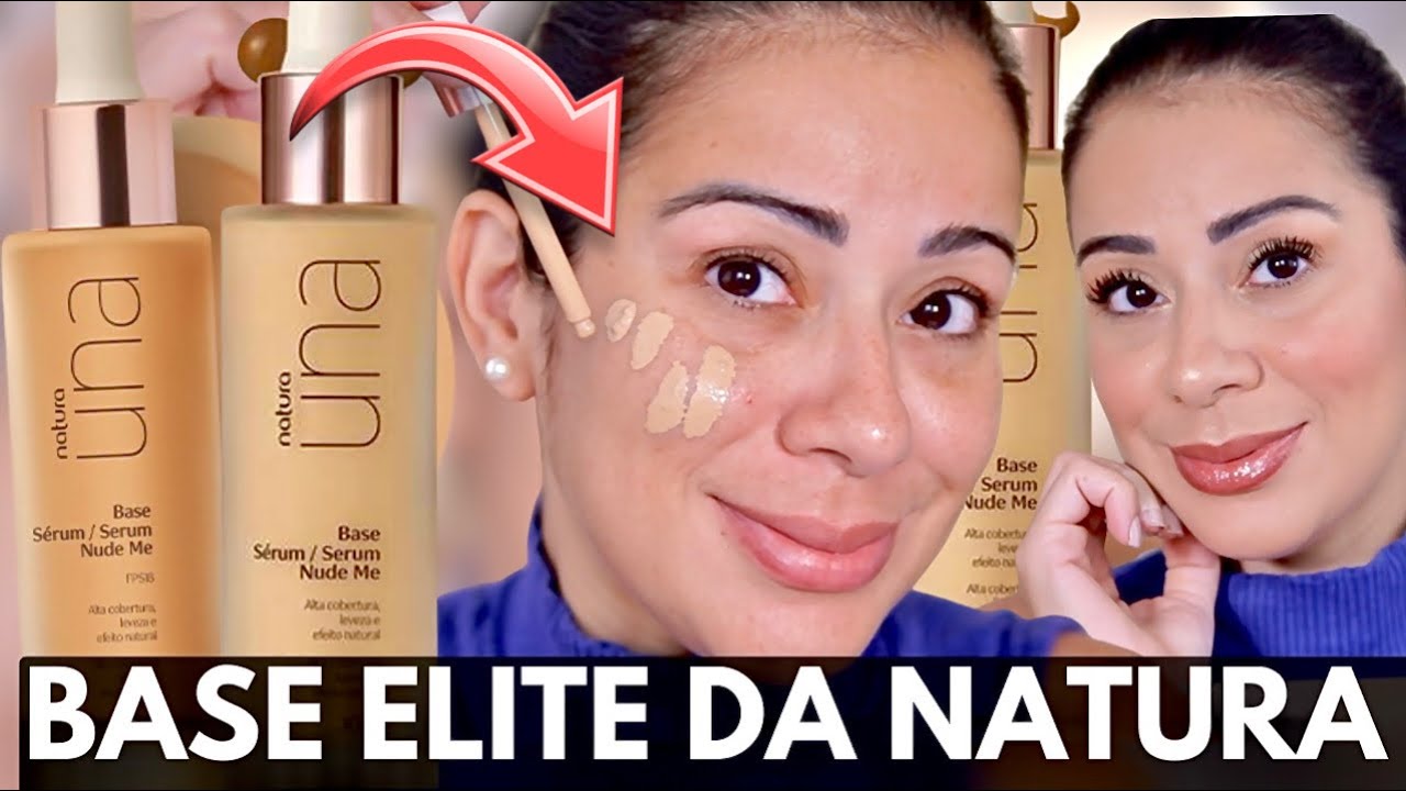 A BASE Mais COMENTADA de NATURA UNA Depois do Rolê das BASES | MAKE DO ...