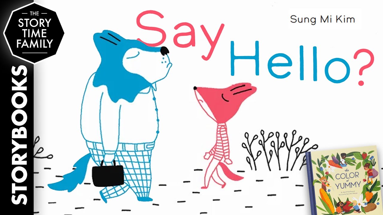 Say Hello? | A story about being friendly from the start - YouTube