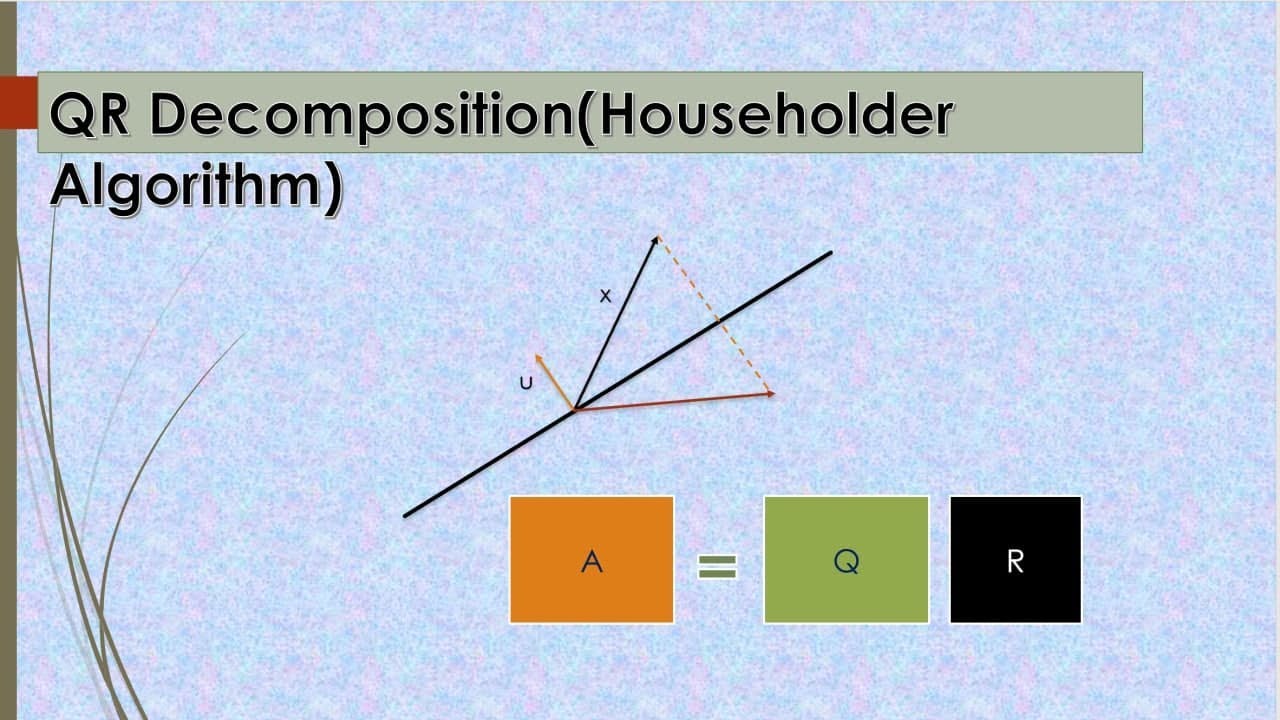 QR Factorization (Householder Algorithm Part 2) - YouTube