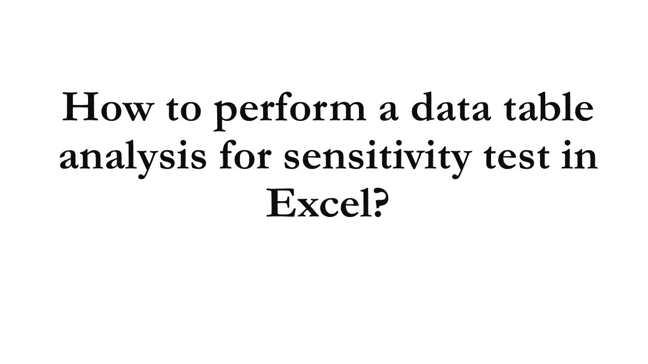 How To Perform A Data Table Analysis For Sensitivity Test In Excel How To Perform A Data Table Analysis For Sensitivity Test In Excel