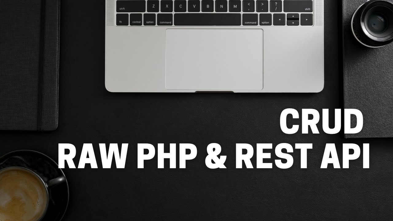 User Management w/ Raw PHP & REST API - YouTube