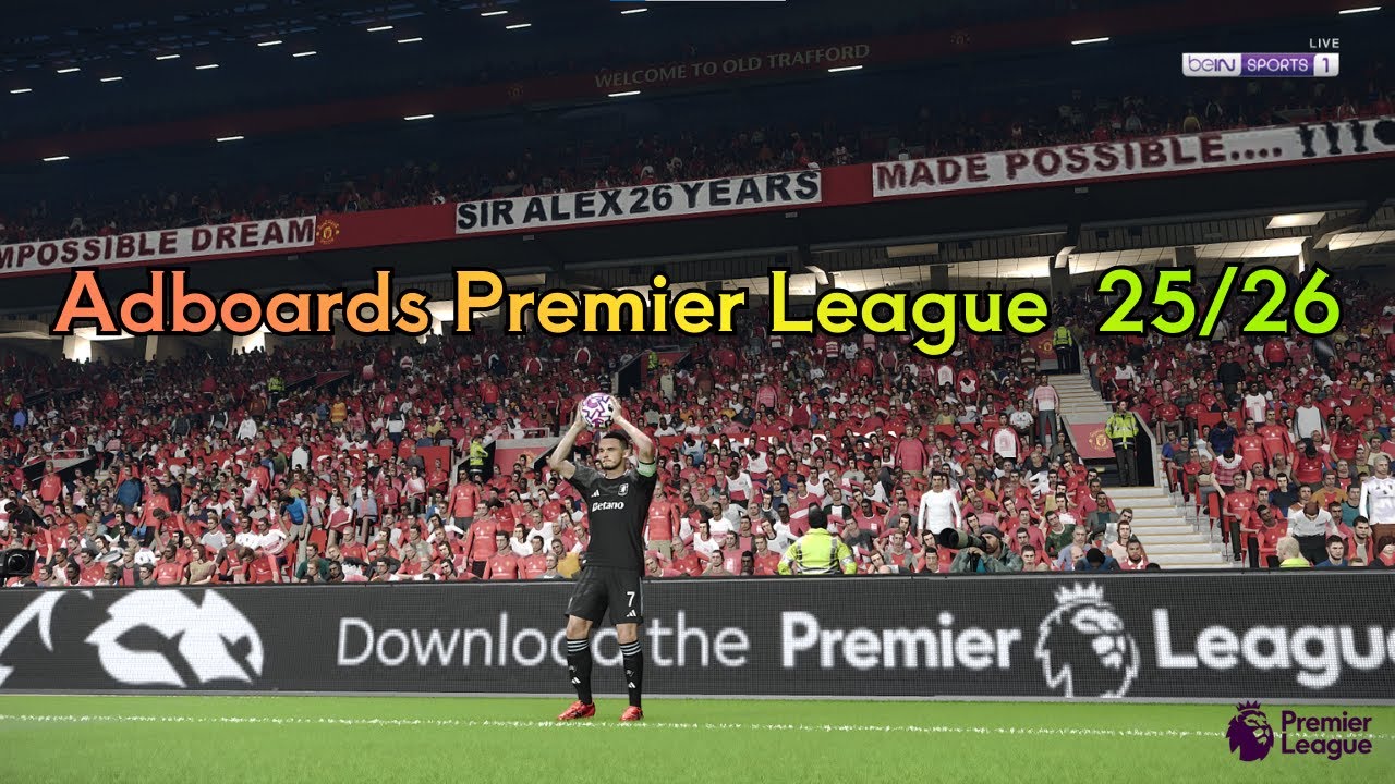 Adboards Premier League 25/26 - Football Life 2026 & PES 2021 - YouTube