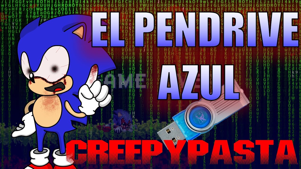 Creepypasta: El Pendrive Azul | Loquendo - #creepypasta #loquendo - YouTube