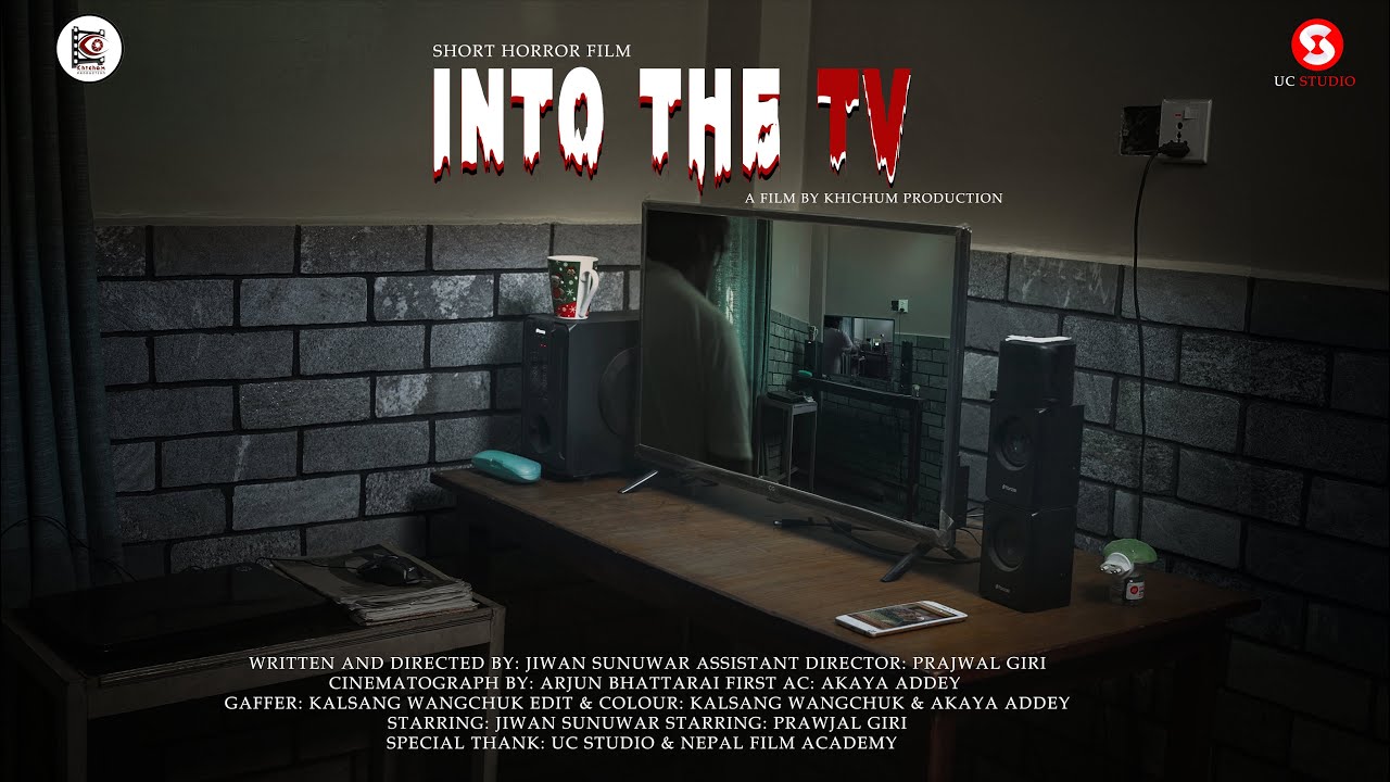 INTO THE TV- SHORT HORROR FILM || KHICHUM PRODUCTION || JIWAN SUNUWAR ...