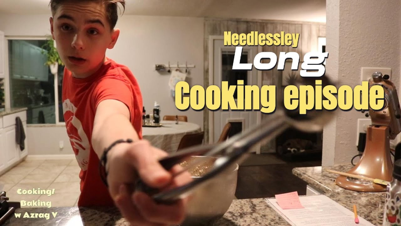 Needlessly long cooking episode. Cooking/Baking w Azrag V Ep. 1 - YouTube