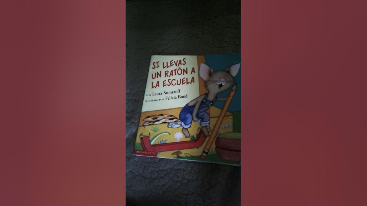 si llevas un ratón, a la escuela - YouTube