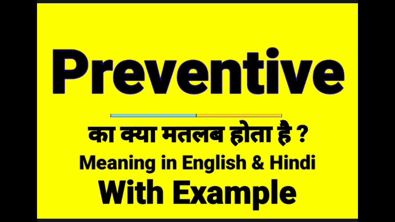 Preventive Meaning In Hindi Preventive Ka Kya Matlab Hota Hai Daily preventive-meaning-in-hindi-preventive-ka-kya-matlab-hota-hai-daily