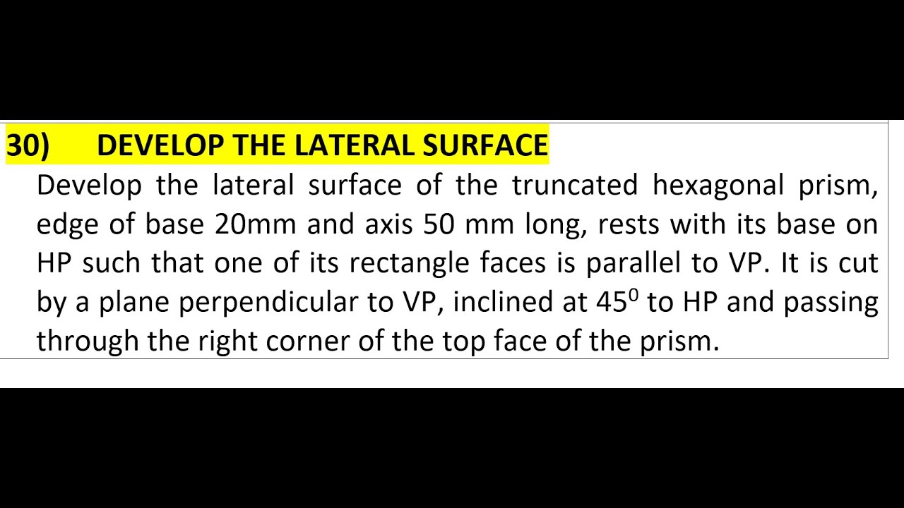 30) DEVELOPMENT OF SURFACES - TRUNCATED HEXAGONAL PRISM - YouTube