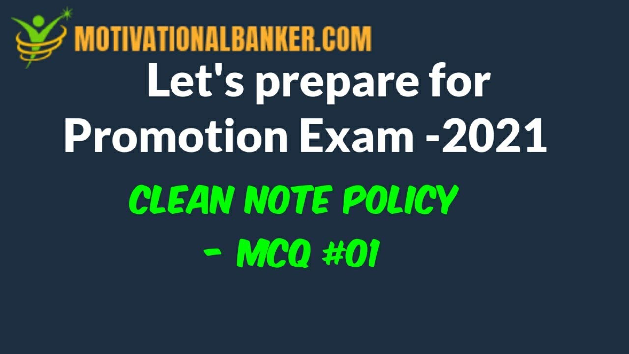 Clean Note Policy - Let's prepare for promotion exam - YouTube