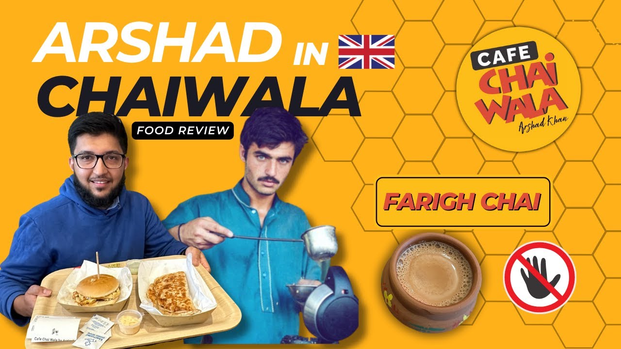 Honest Review - Arshad Chaiwala Cafe in London - Cafe Chai Wala - YouTube
