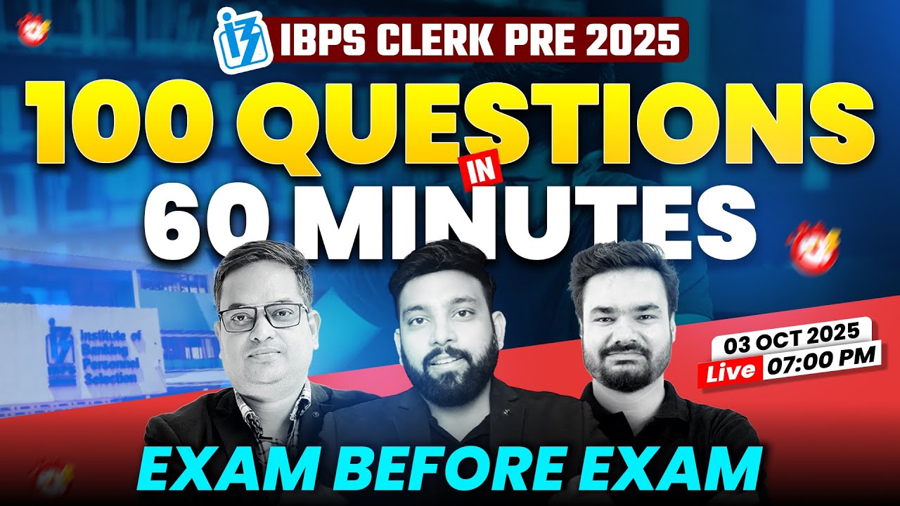 🎯 IBPS Clerk Prelims 2025 📚 100 Questions ⏱️ 60 Minutes 📝 Exam Before ...