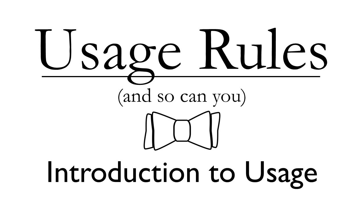 Usage Rules | Introduction: Usage vs. Grammar - YouTube