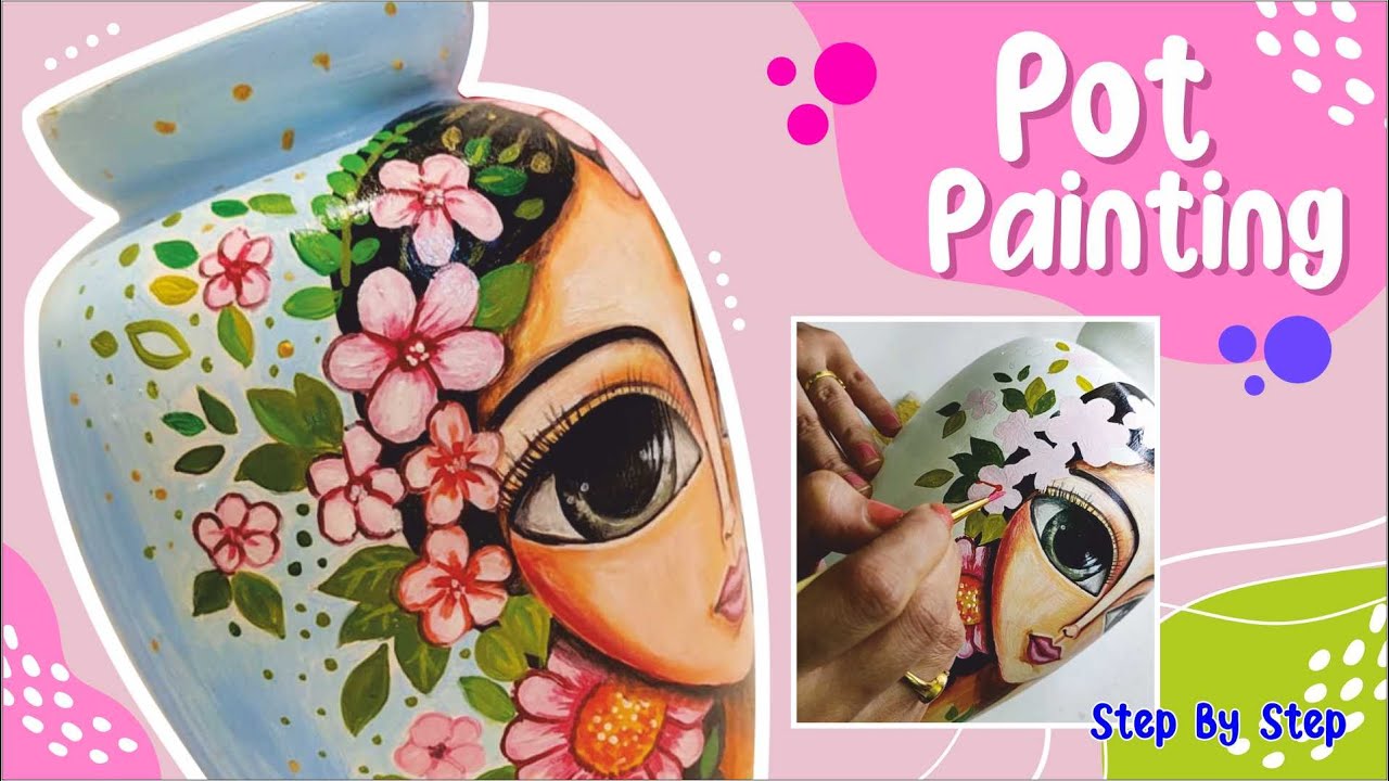 Painting on Pot | DIY Pot Painting | Home Decor idea | Pot Decor |Step ...