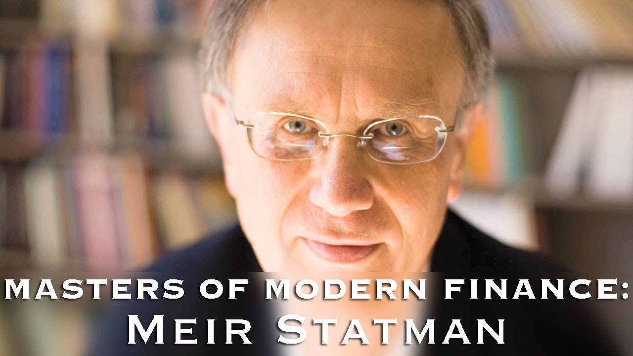 Masters Of Modern Finance - Meir Statman - YouTube