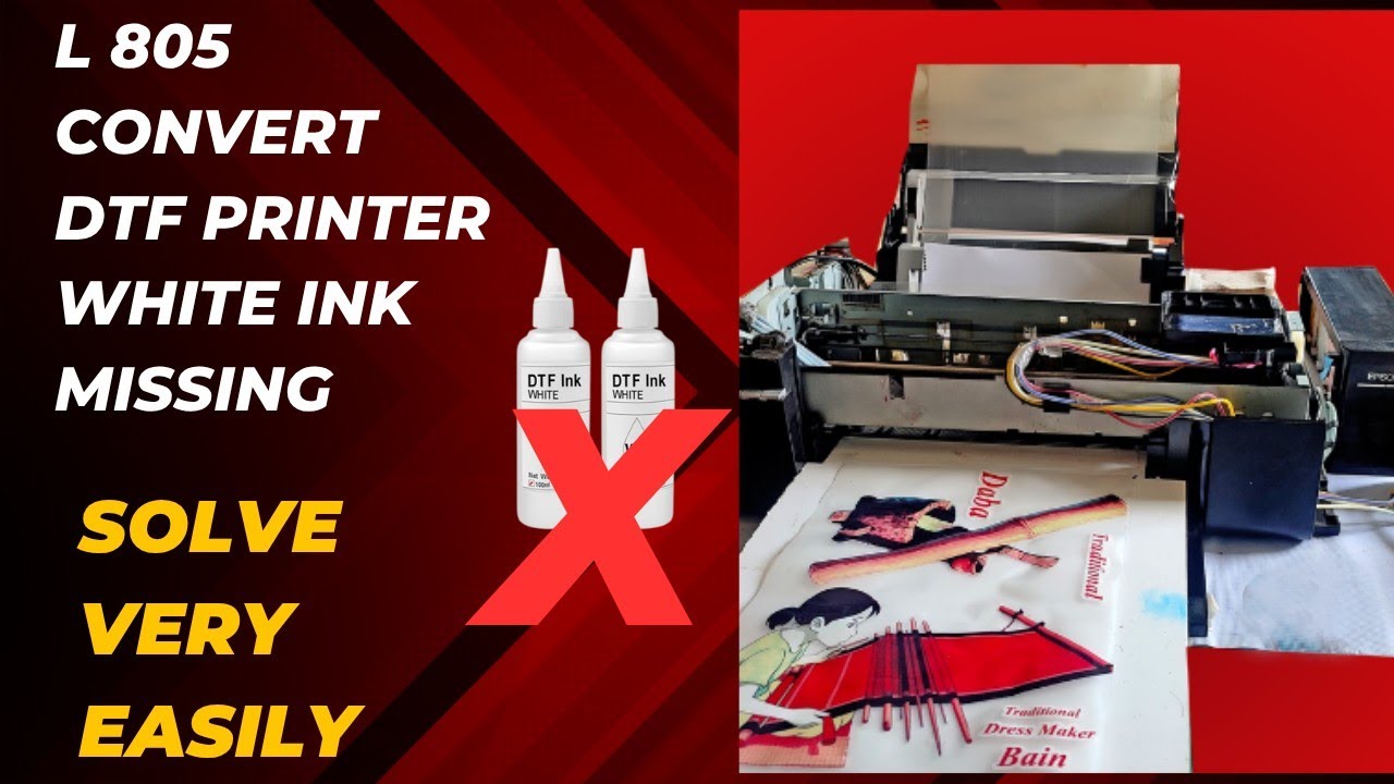 Epson l805 printer white ink problem (convert dtf) easily solved. - YouTube